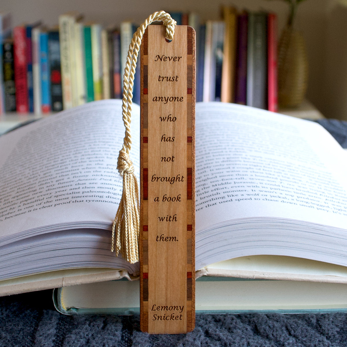 Lemony Snicket Humorous Quote Handmade Engraved Wooden Bookmark - Made